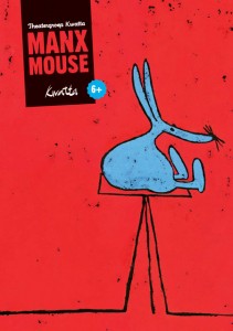 Manxmouse: The Mouse Who Knew No Fear - Toddler Trails