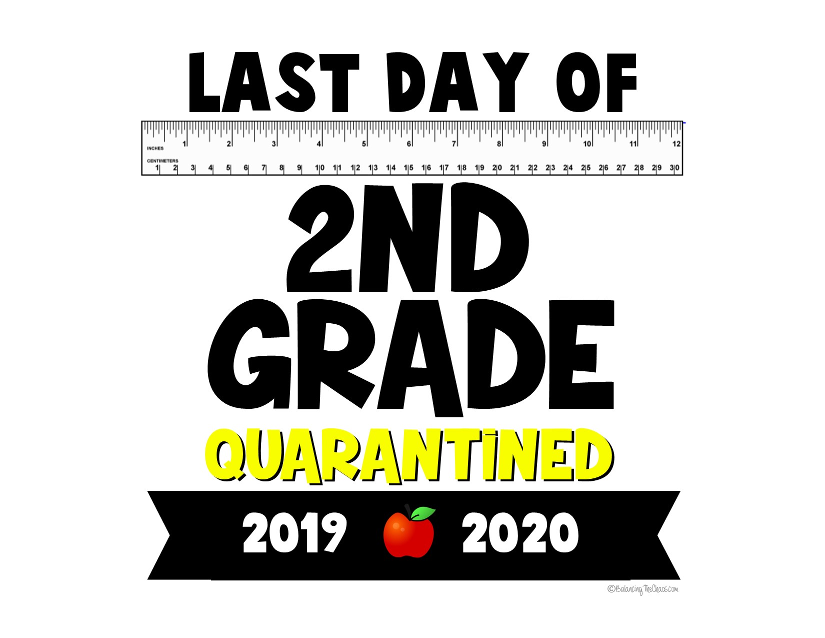 FREE PRINTABLE: 2020 Last Day of School Quarantine Signs - Balancing ...