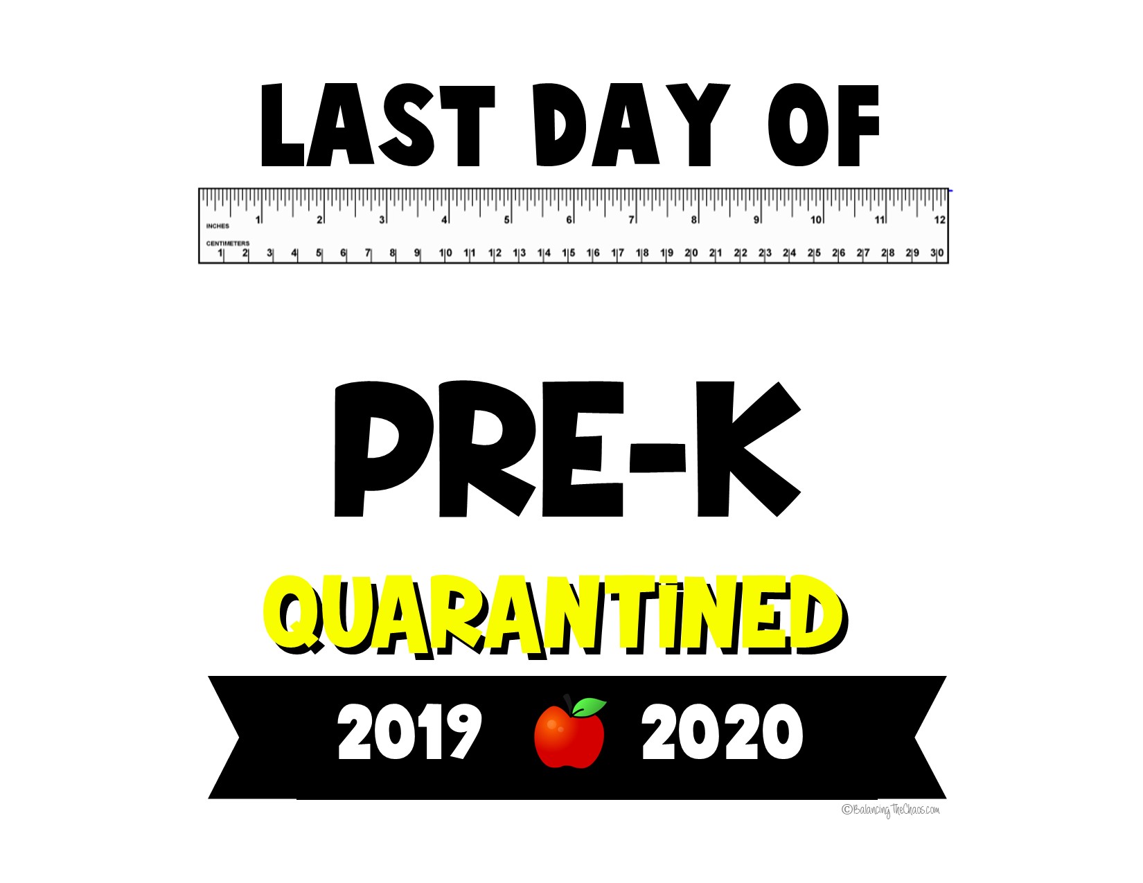 FREE PRINTABLE: 2020 Last Day of School Quarantine Signs - Balancing ...