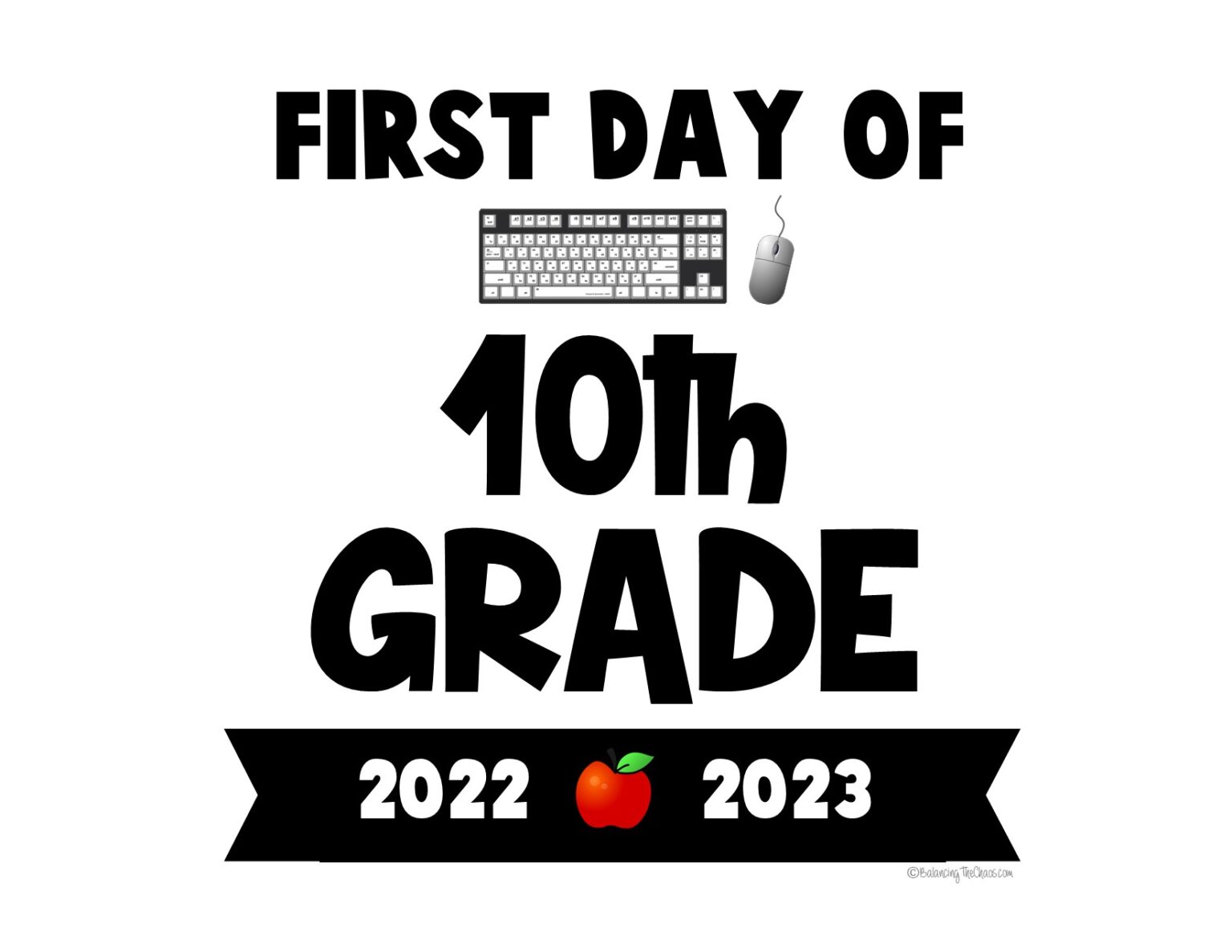 FREE PRINTABLE: 2022-2023 First Day of School Signs - Balancing The Chaos
