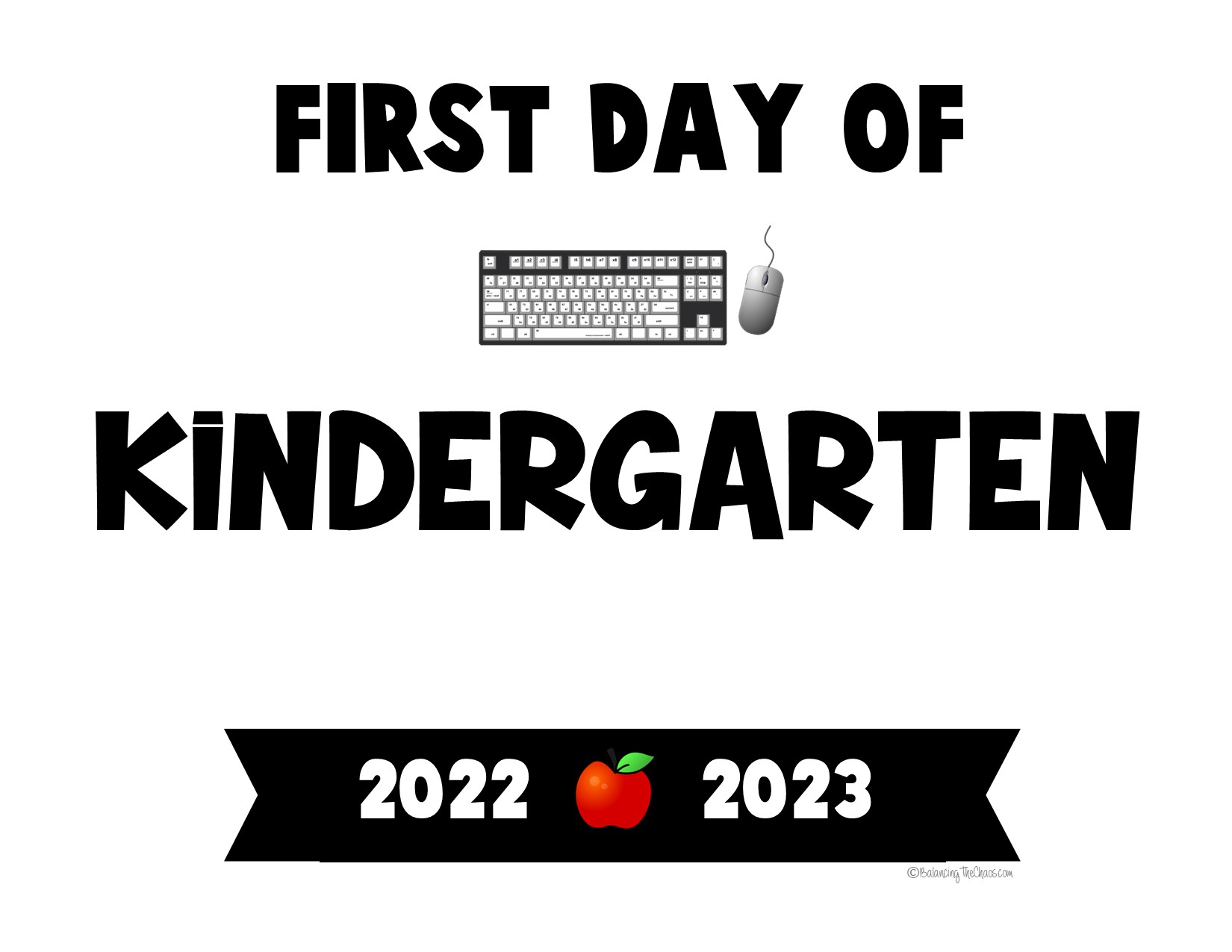FREE PRINTABLE: 2022-2023 First Day of School Signs - Balancing The Chaos