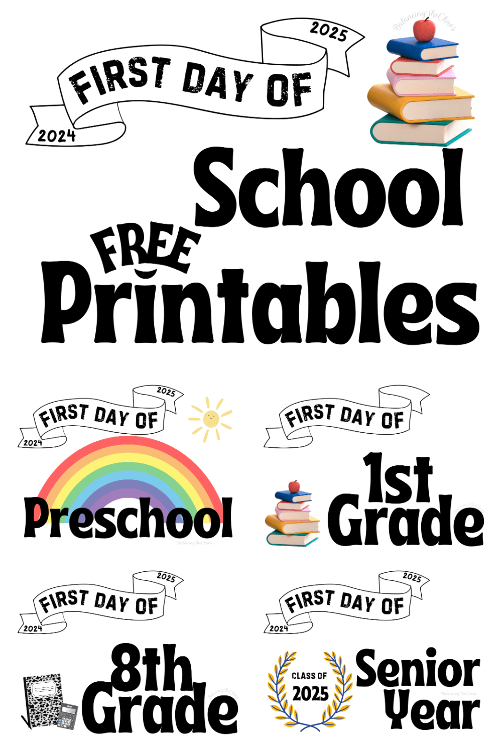 FREE PRINTABLE: 2024-2025 First Day of School Signs - Balancing The Chaos