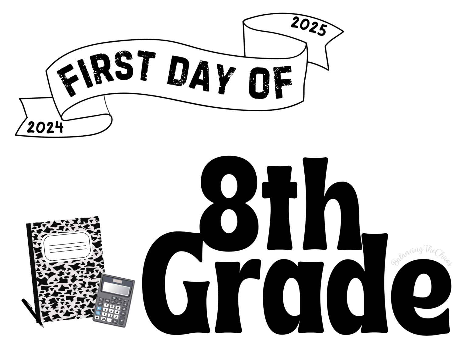 FREE PRINTABLE: 2024-2025 First Day of School Signs - Balancing The Chaos