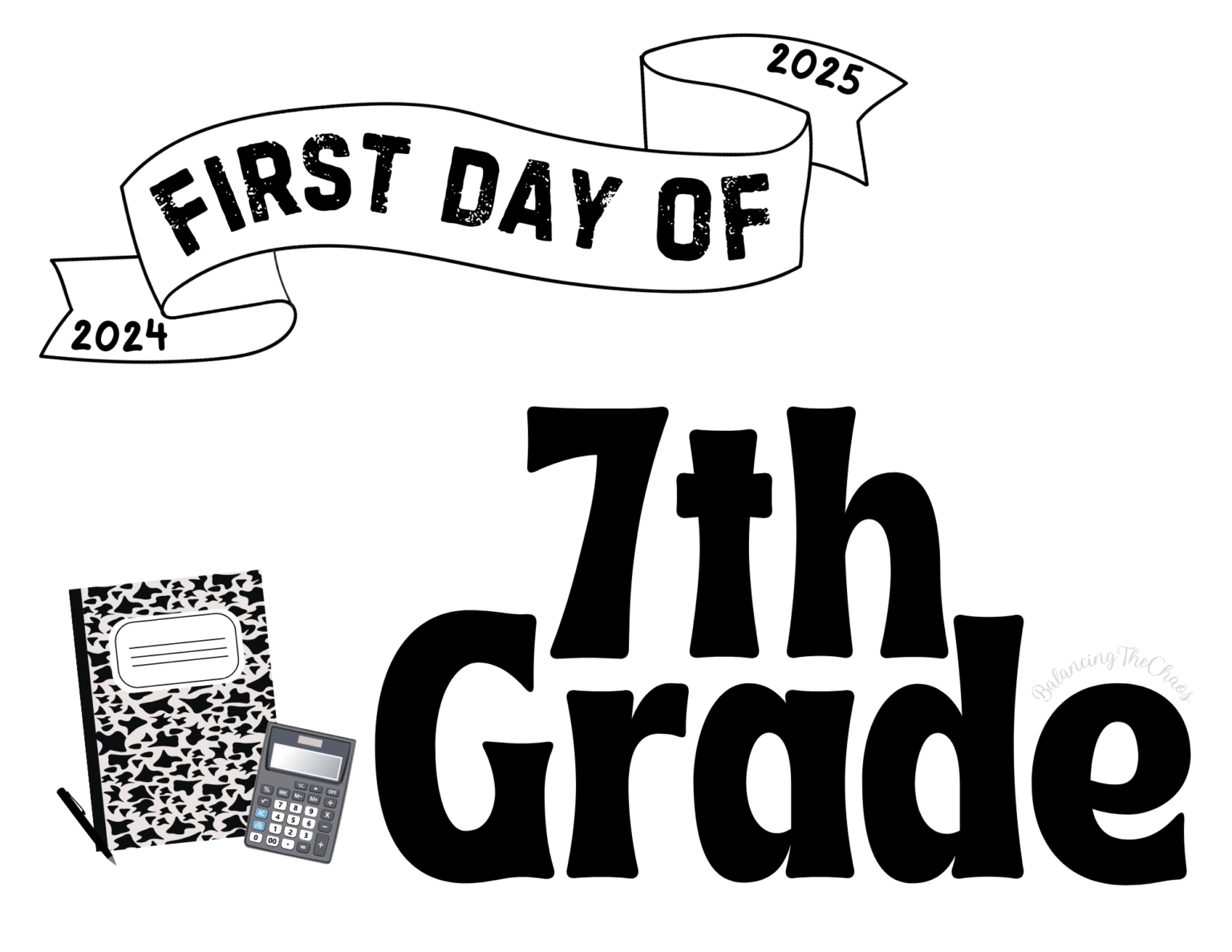 FREE PRINTABLE: 2024-2025 First Day of School Signs - Balancing The Chaos