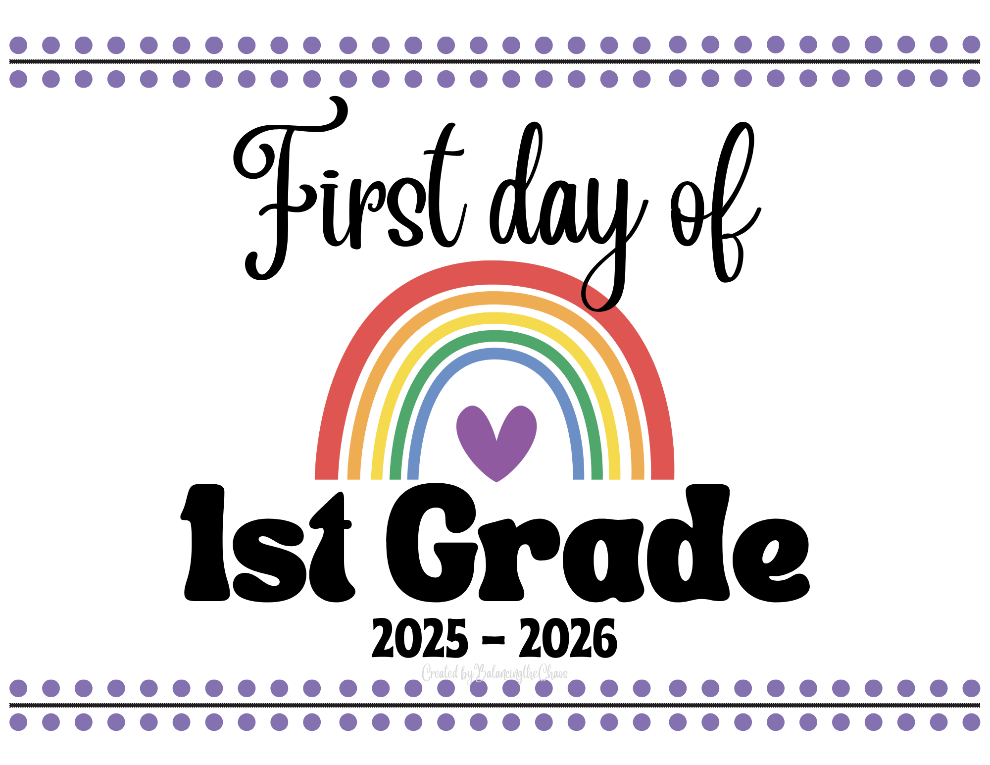 FREE PRINTABLE: 2025-2026 First Day of School Signs - Balancing The Chaos