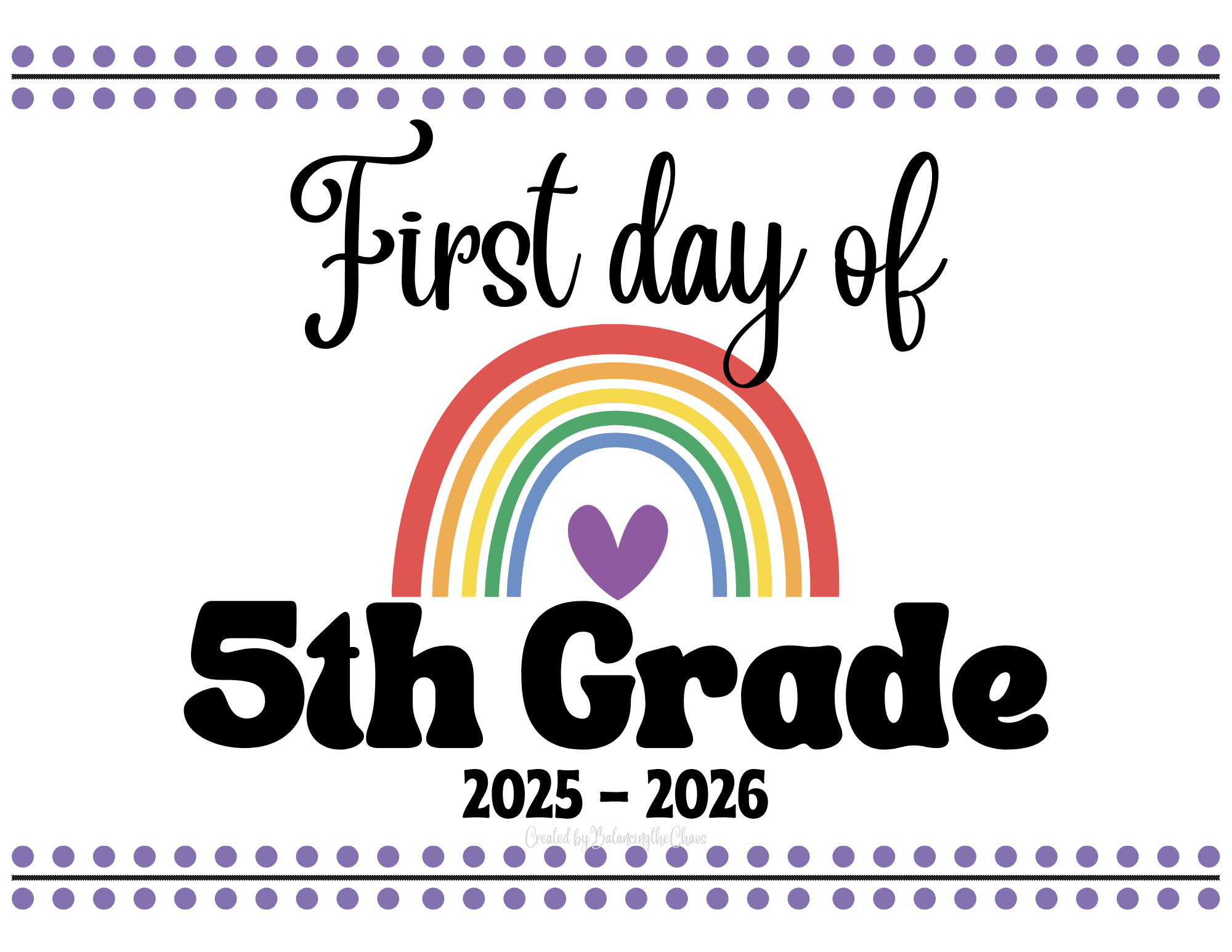 FREE PRINTABLE: 2025-2026 First Day of School Signs - Balancing The Chaos