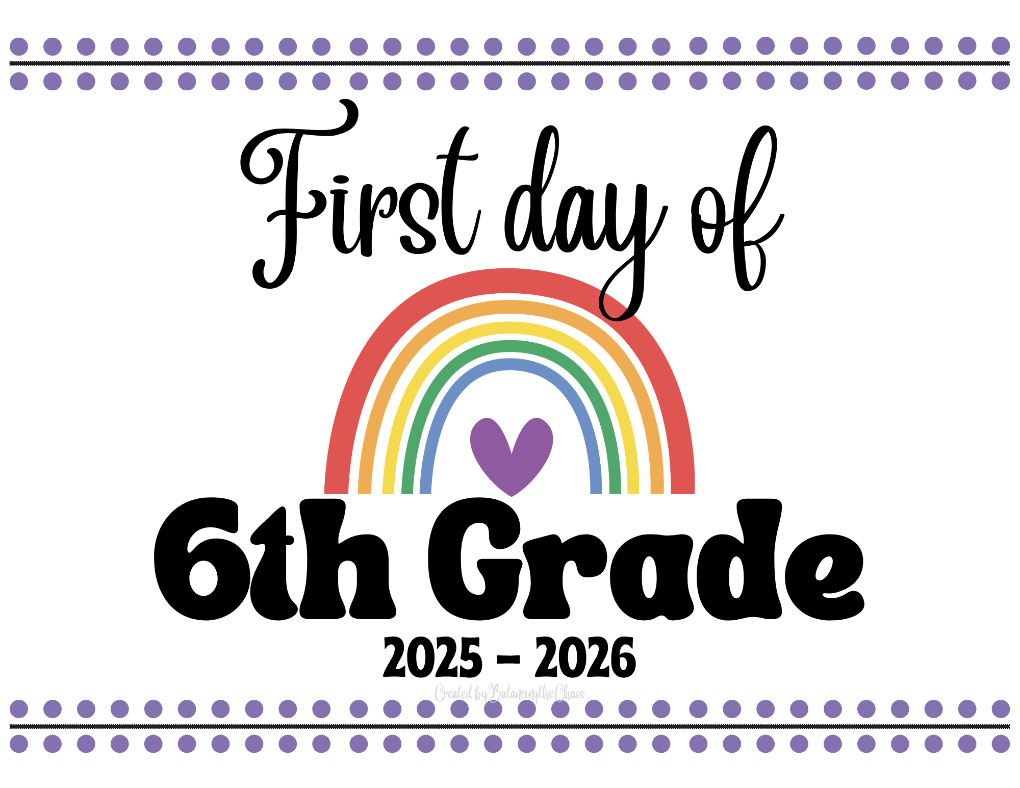 FREE PRINTABLE: 2025-2026 First Day of School Signs - Balancing The Chaos