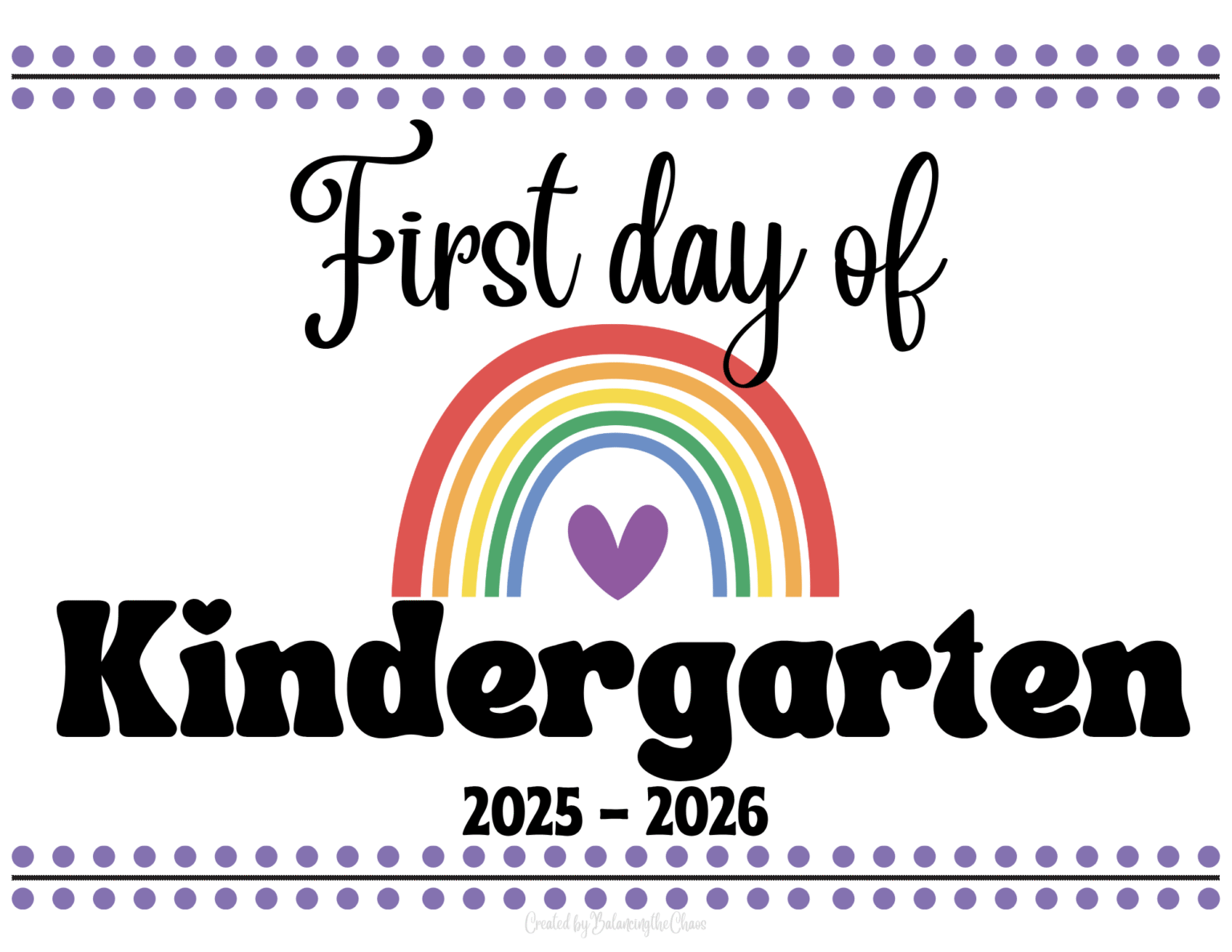 FREE PRINTABLE: 2025-2026 First Day of School Signs - Balancing The Chaos
